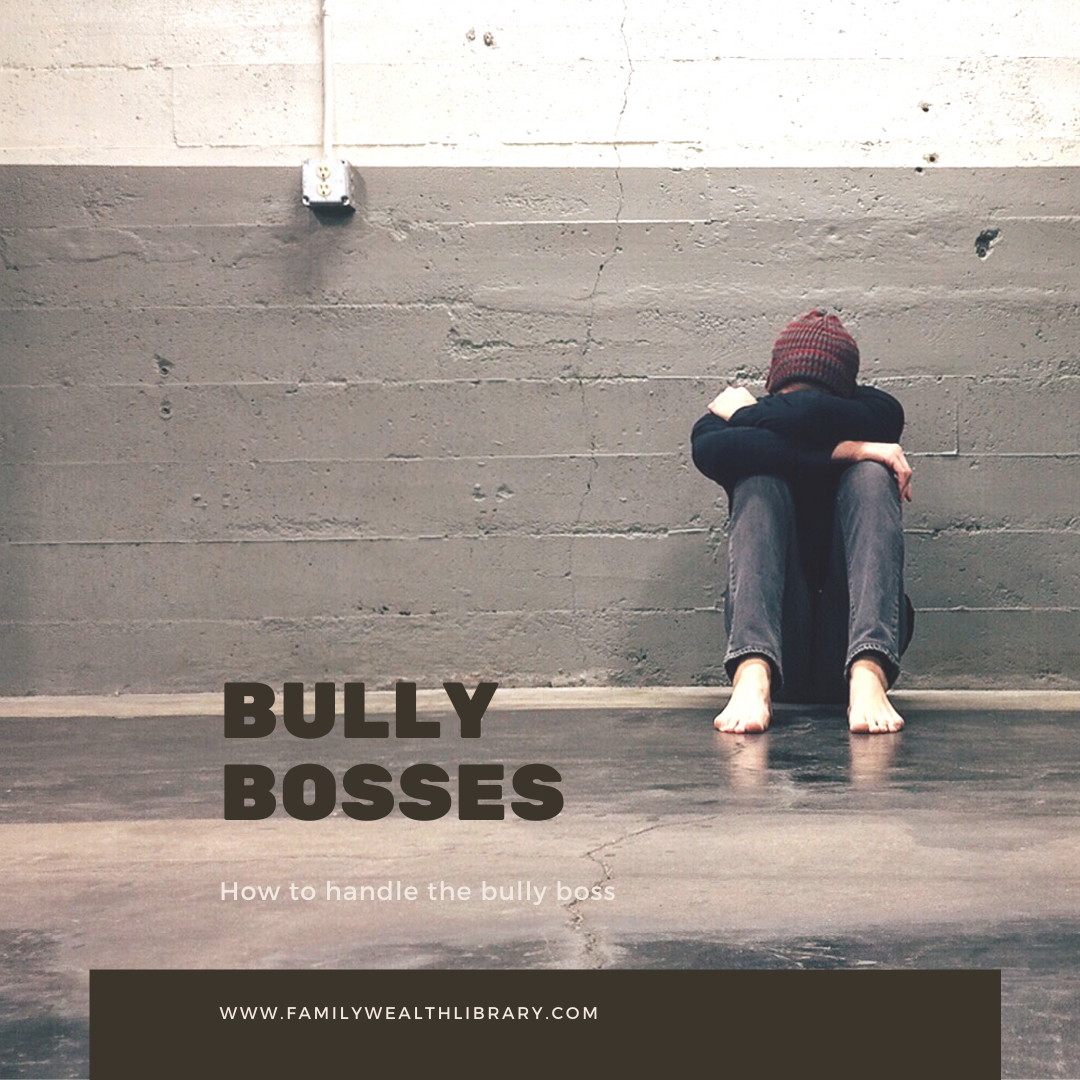 What to Do When You Work With a Bully Boss, Part 2