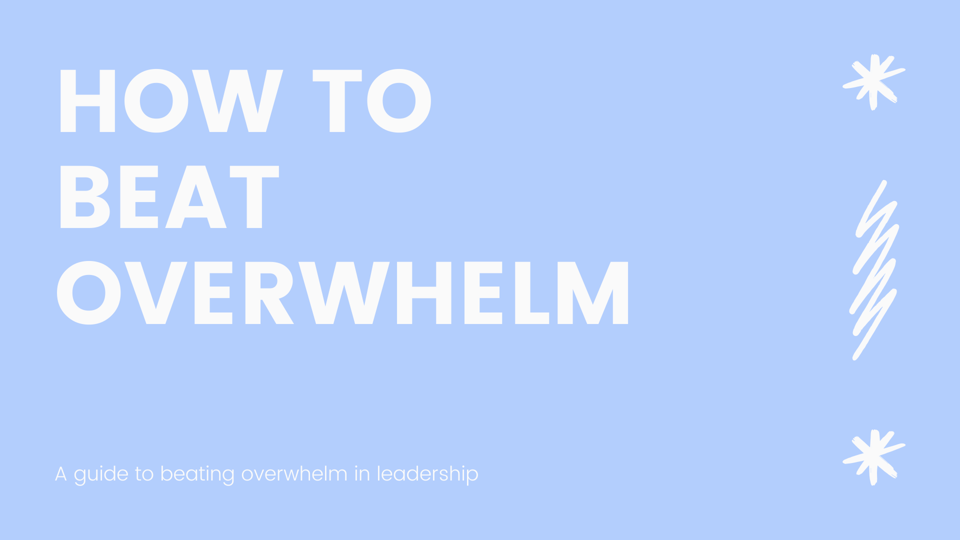 How to Beat Overwhelm In Family Business Leadership