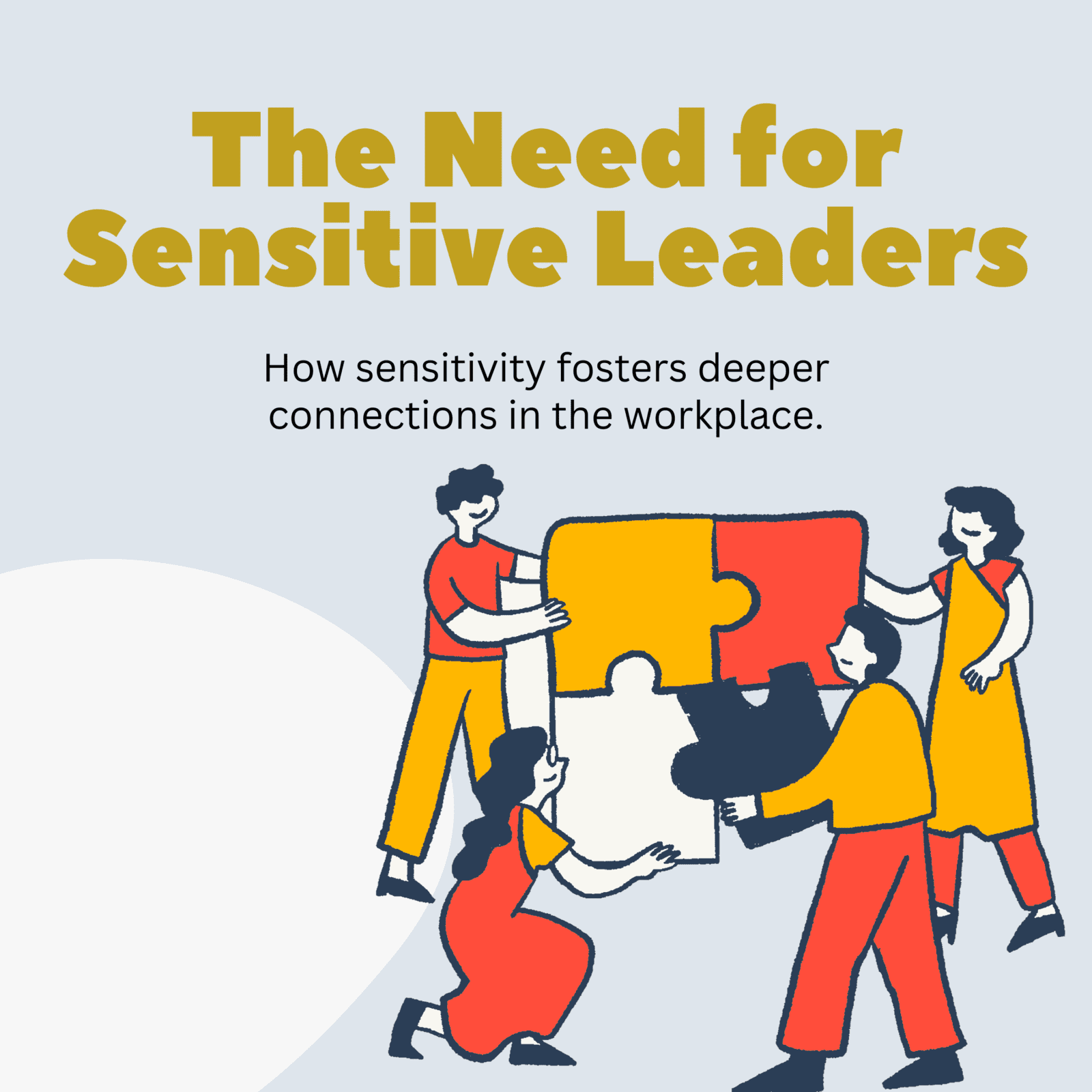 The Need for Sensitive Leaders - Family Wealth Library